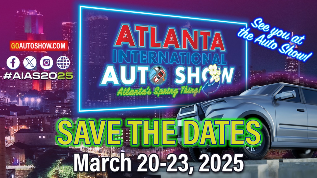 The Atlanta International Auto Show | Mar. 20th - Mar. 23rd, 2025